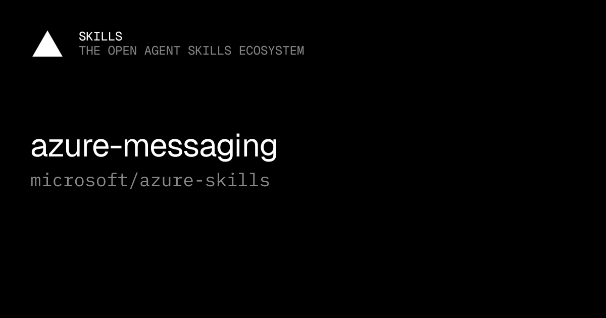 azure-messaging — microsoft/azure-skills
