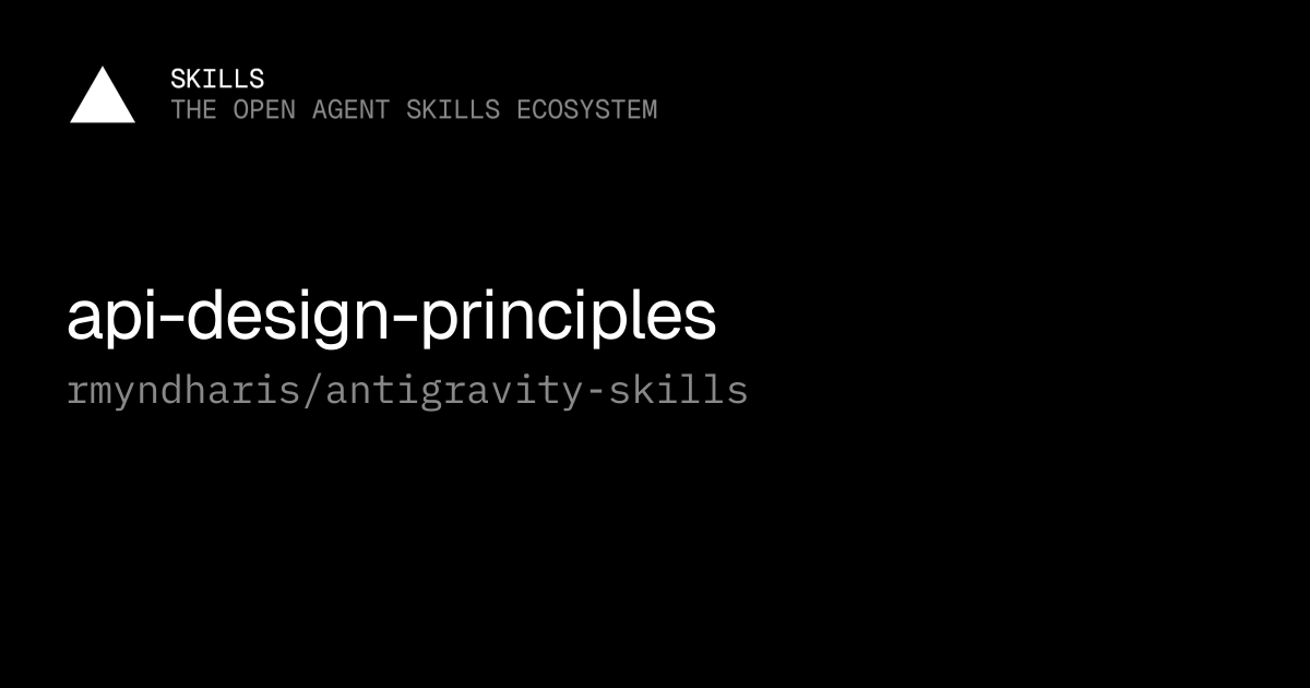 api-design-principles — rmyndharis/antigravity-skills